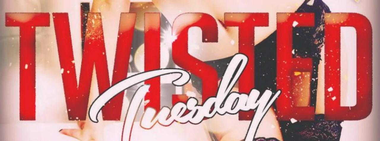 Twisted Tuesday 7/20/21