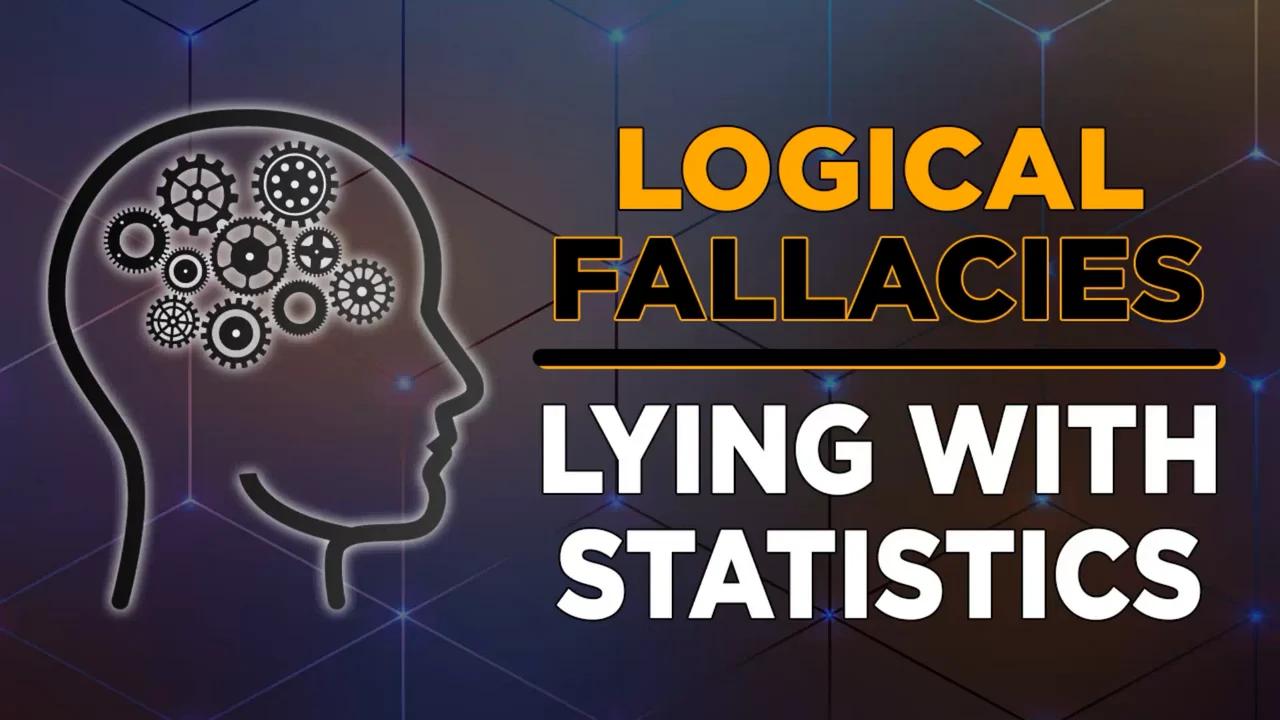 Lying with Statistics Logical Fallacies Explained by Patrick Smith of ...