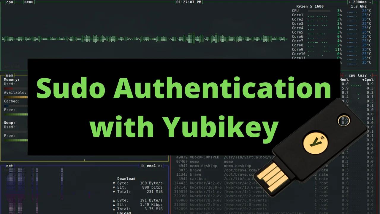 Sudo Authentication with Yubikey