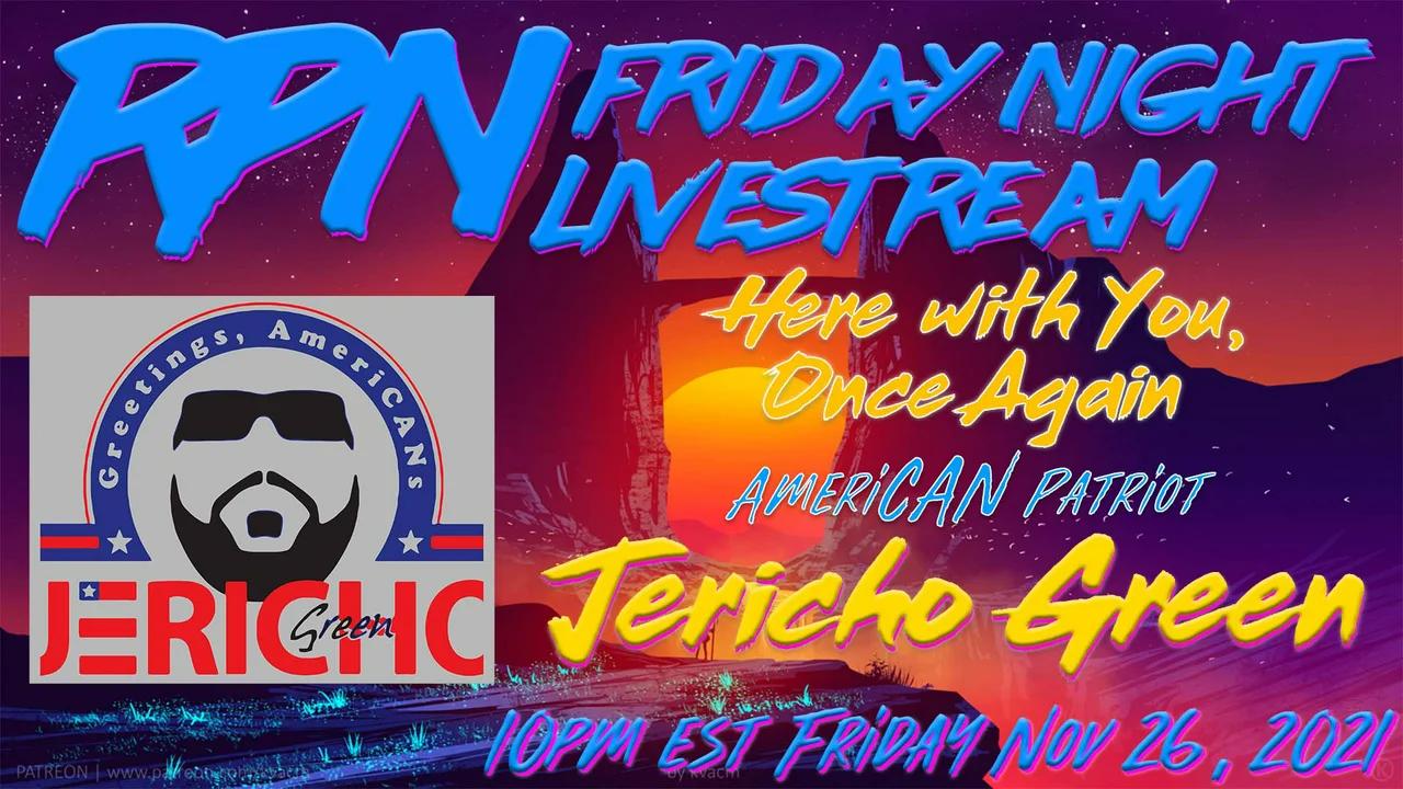 Jericho Green and the AmeriCAN Way on Fri. Night Livestream