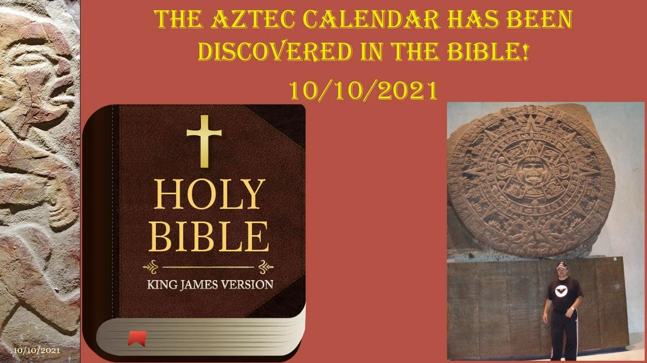The Aztec Calendar has been DISCOVERED in the bible!
