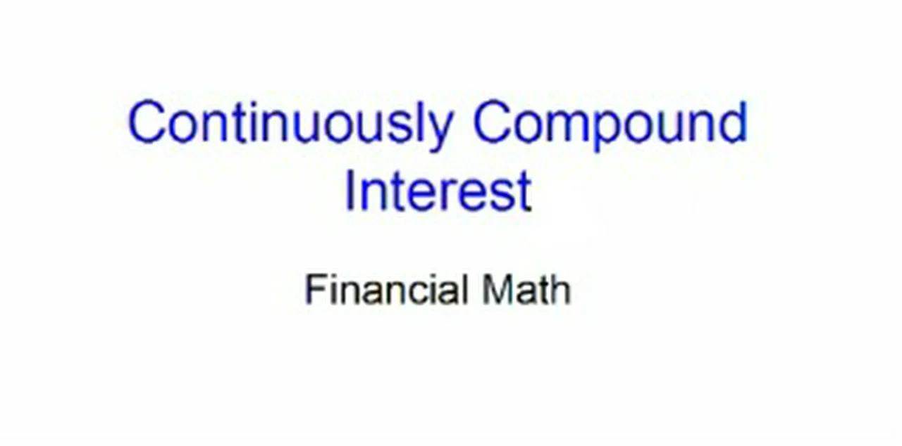 How to calculate Continuously Compound Interest