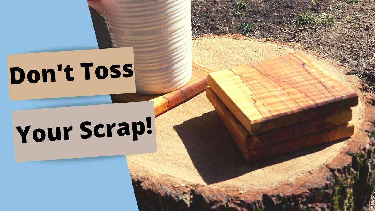 Don't Toss Your Scrap