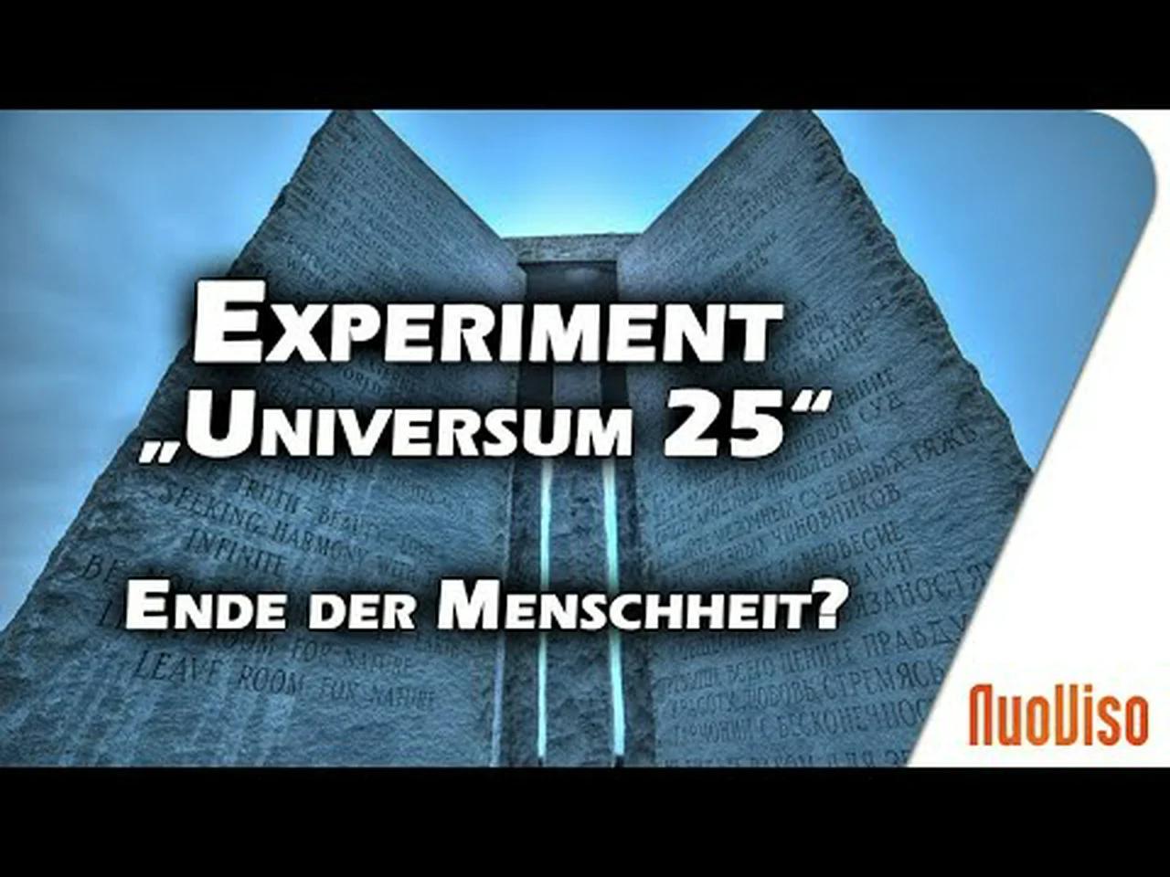 Experiment "Universum 25"