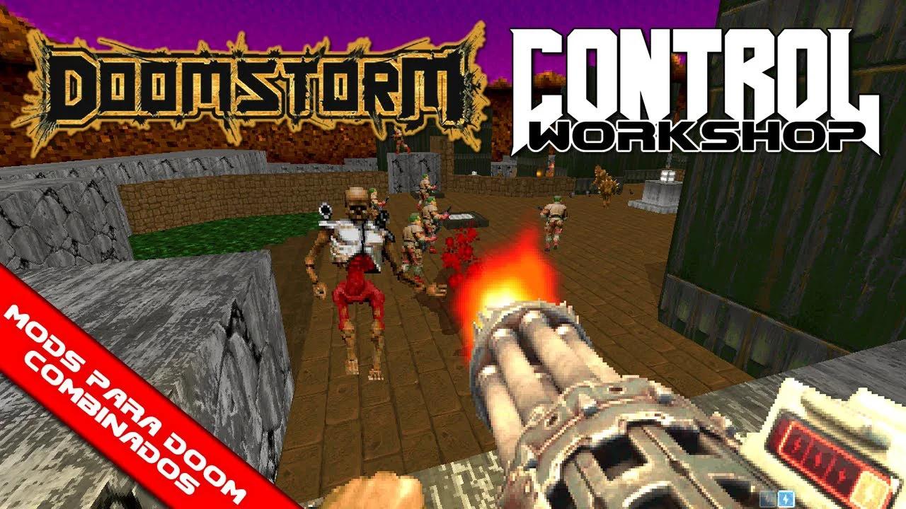 DoomStorm + Control Workshop + DGD’s PBR Shader + Nash's Gore Mod [Mods ...
