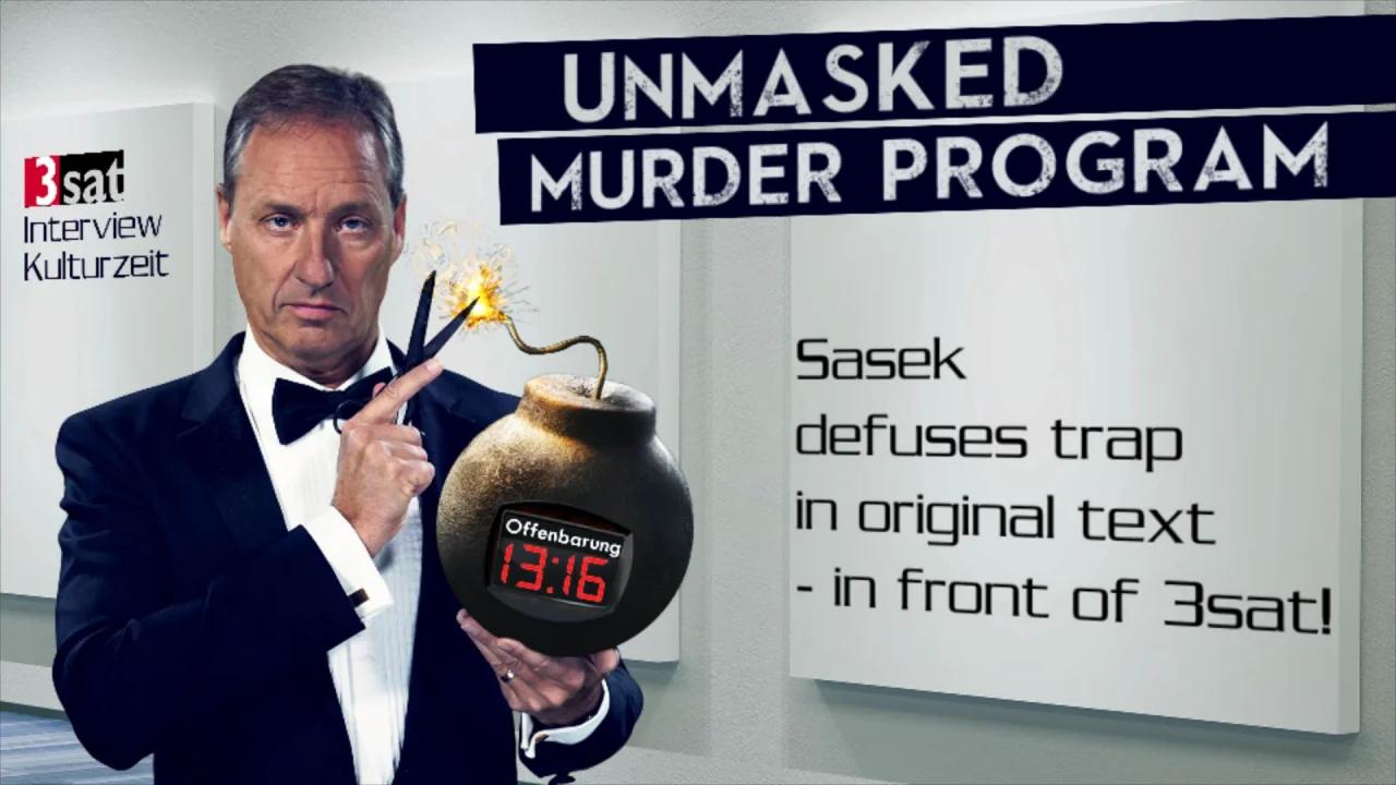 Unmasked murder program - Sasek defuses trap in original text - in ...