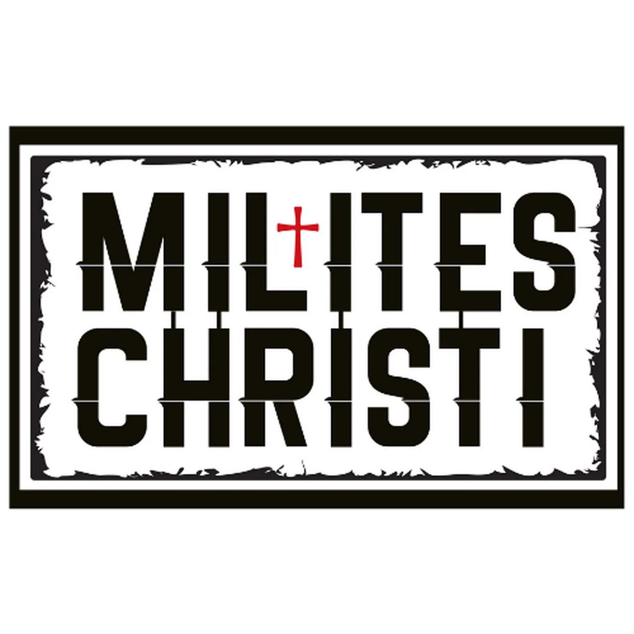 MILITES CHRISTI