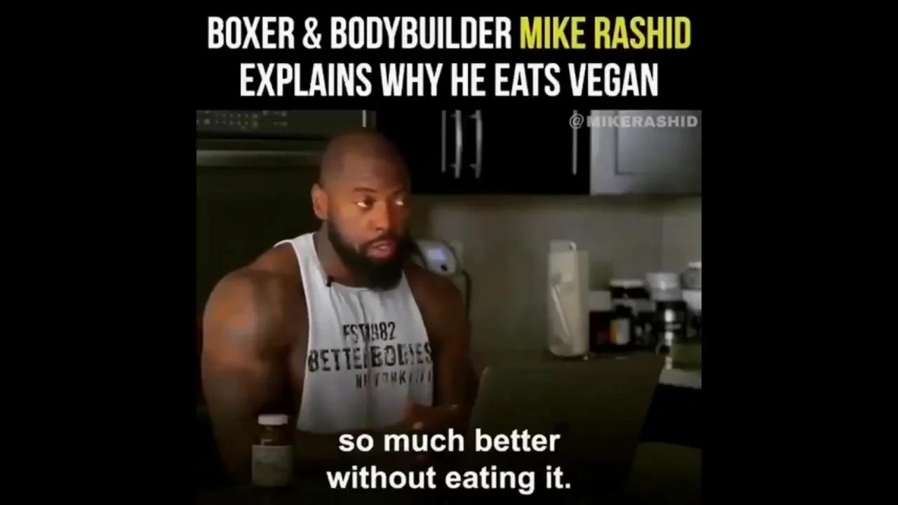 Boxer & Bodybuilder Mike Rashid Explains Why He's Vegan