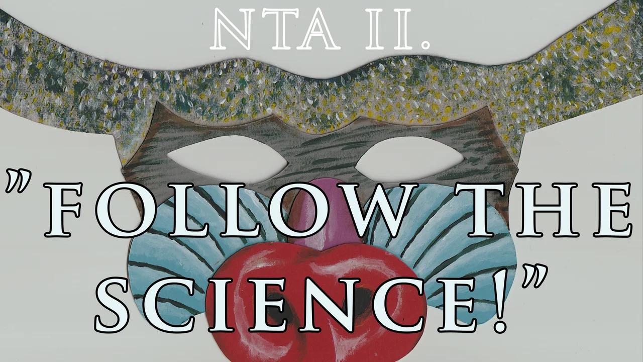 NTA 02 Follow The Science