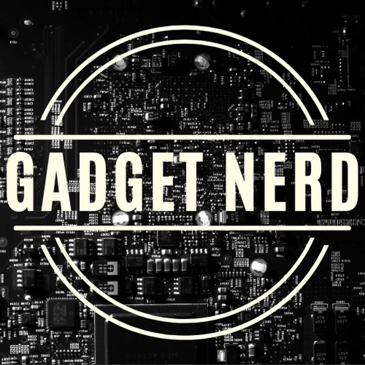Gadget Nerd