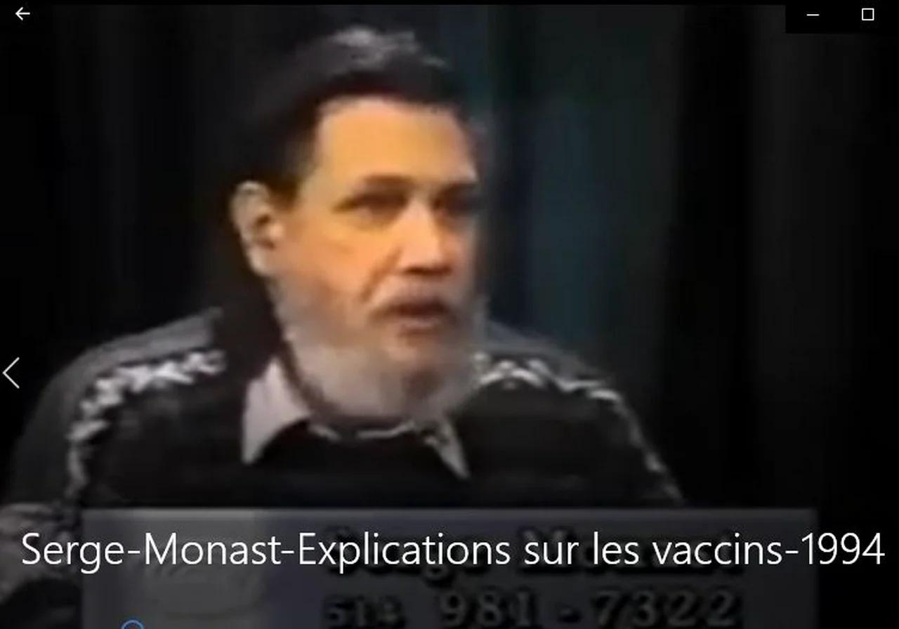 Serge Monast-Explications sur les vaccins-1994
