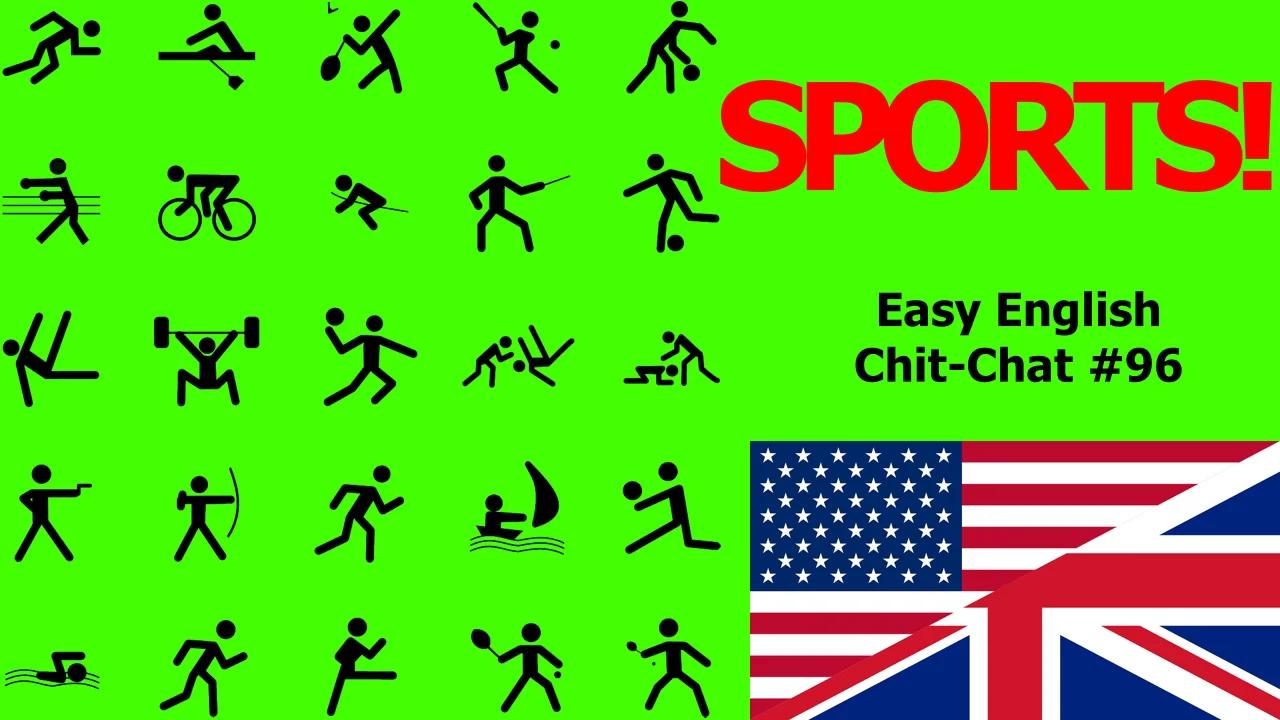 About SPORTS! Easy English Chit-Chat #96