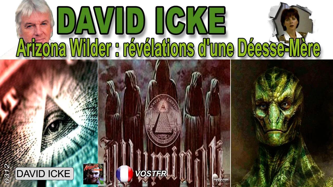 DAVID ICKE : Arizona Wilder : révélations d'une Déesse-Mère - Low (240p ...