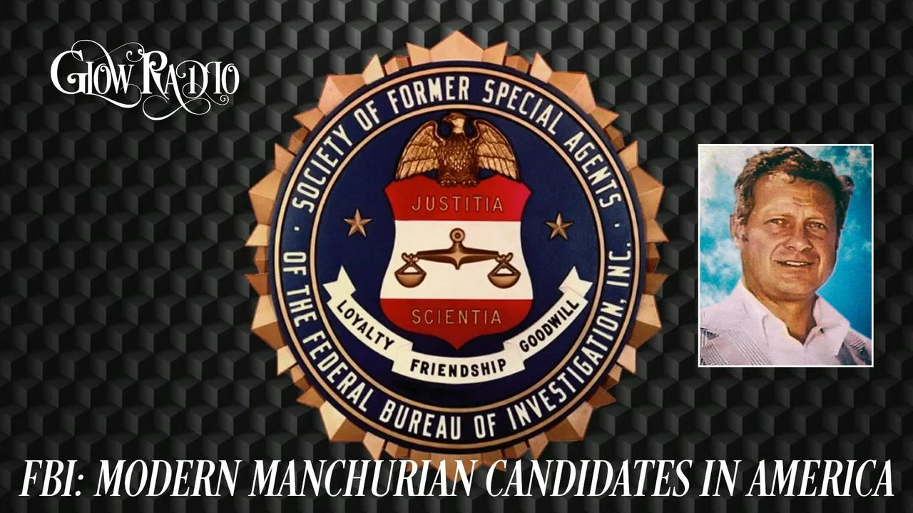 FBI: Modern Manchurian Candidates In America