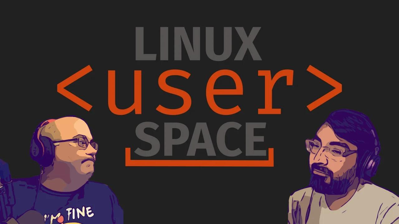 Linux User Space Season 2 Episode 1 - Network Faffery