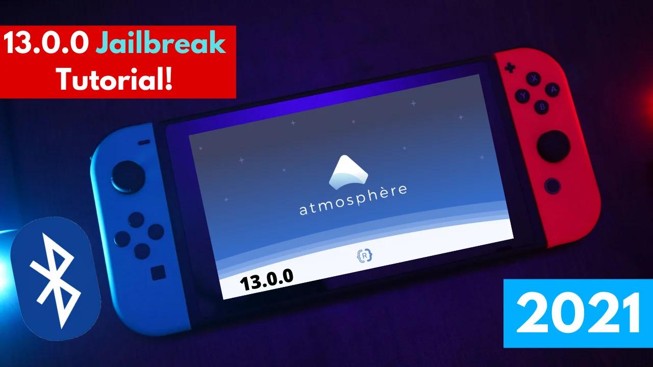 Jailbreak Nintendo Switch 13.0.0 [2021]