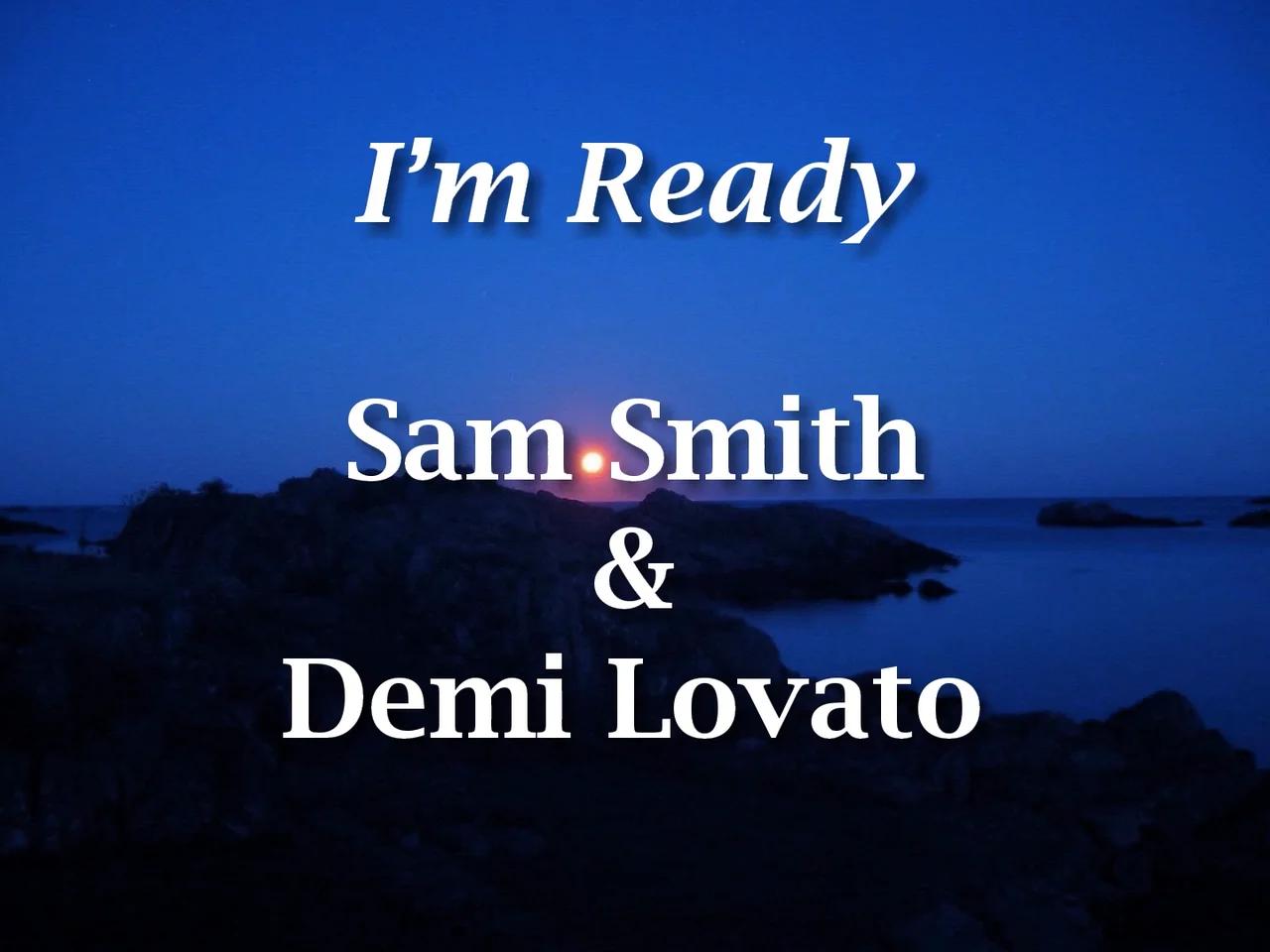Sam Smith, Demi Lovato - I’m Ready (Traducida al español/inglés)