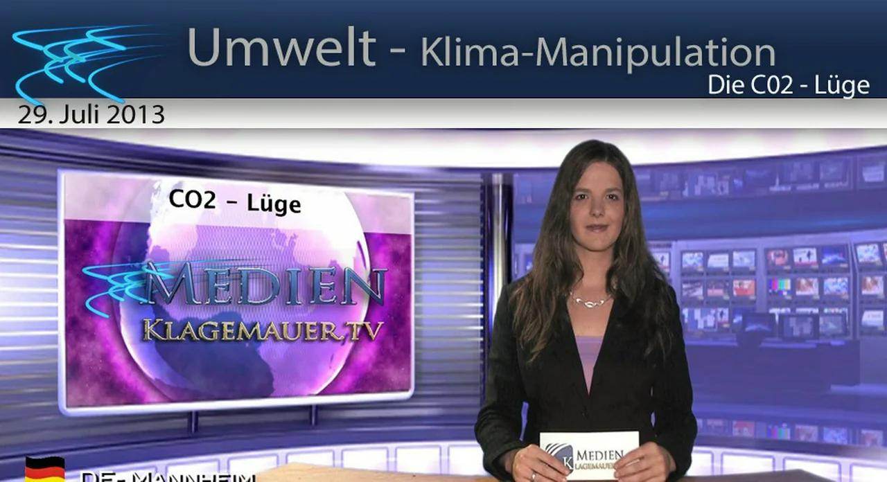 Die CO2-Lüge | 29.Juli 2013 | www.kla.tv/1309