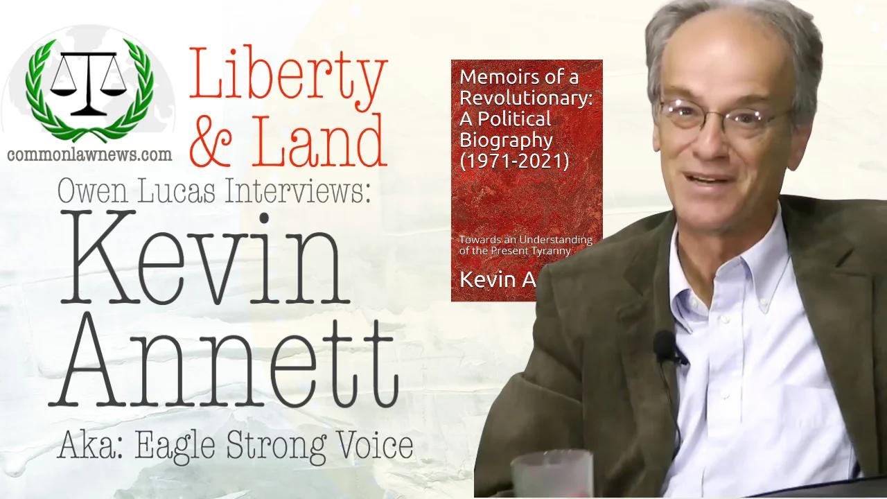 Kevin Annett Interview - Liberty & Land - Dec 20th, 2022