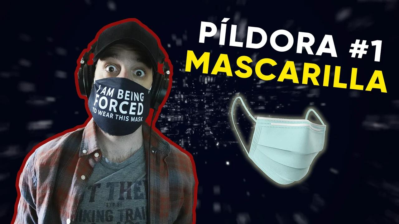 Píldora #1: Mascarilla