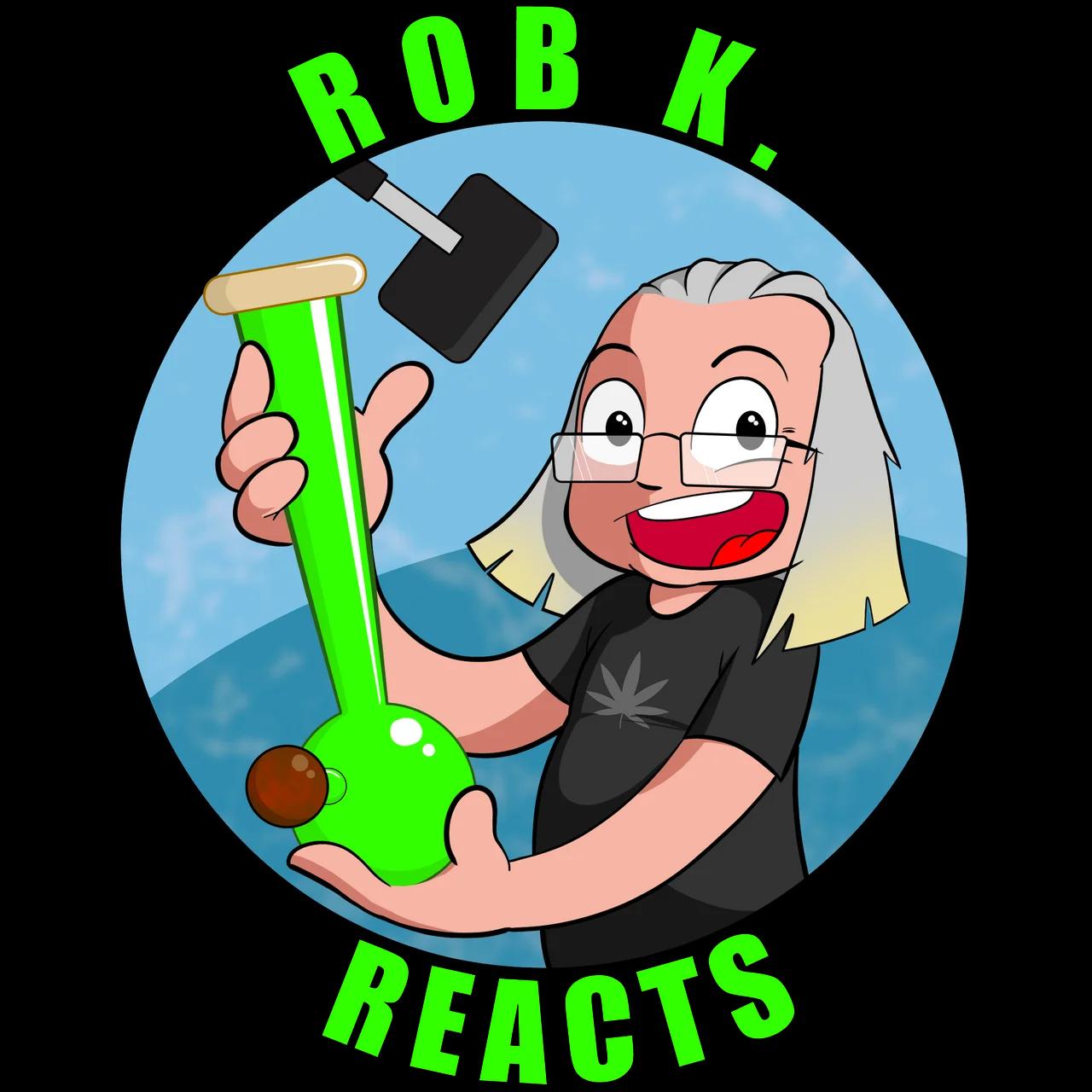 Robk Reacts
