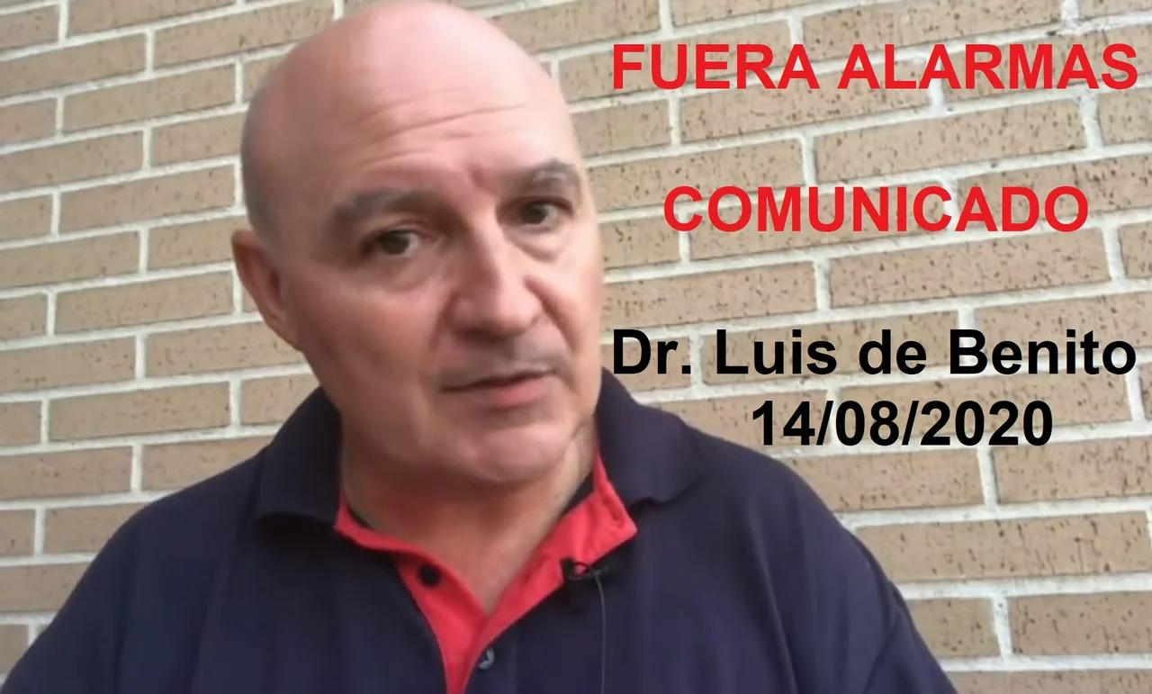 DR LUIS DE BENITO - COMUNICADO FUERA ALARMA- CONTRASTE ENTRE INFO ...