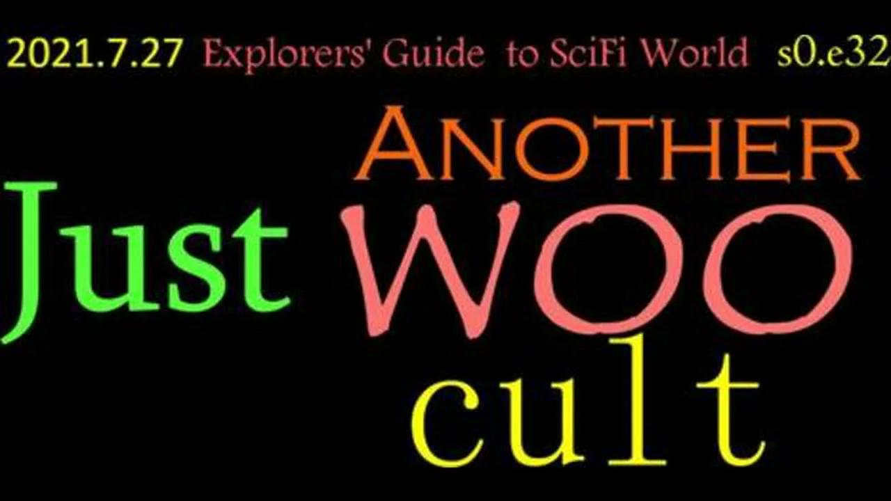 Clif High - Just another Woo cult (2021/07/27) - A map to your ...