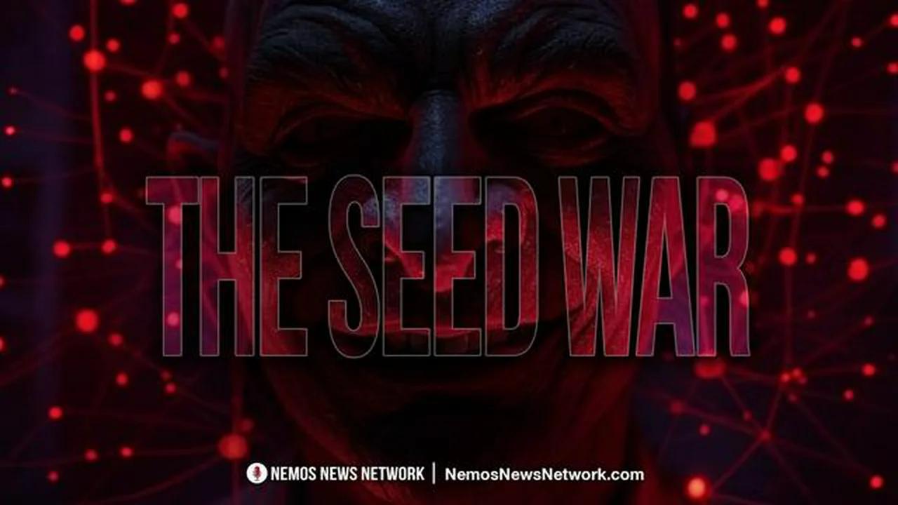 Connecting ALL The Dots: The Seed War