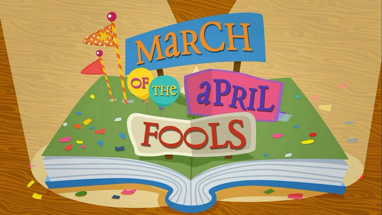 March Of The April Fools