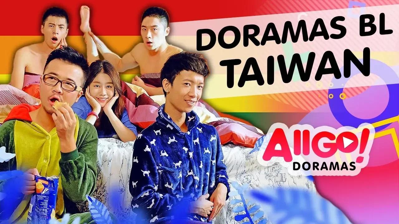 👬 🏳️‍🌈 Os MELHORES doramas YAOI/ BL Taiwaneses | AIIGO! Doramas