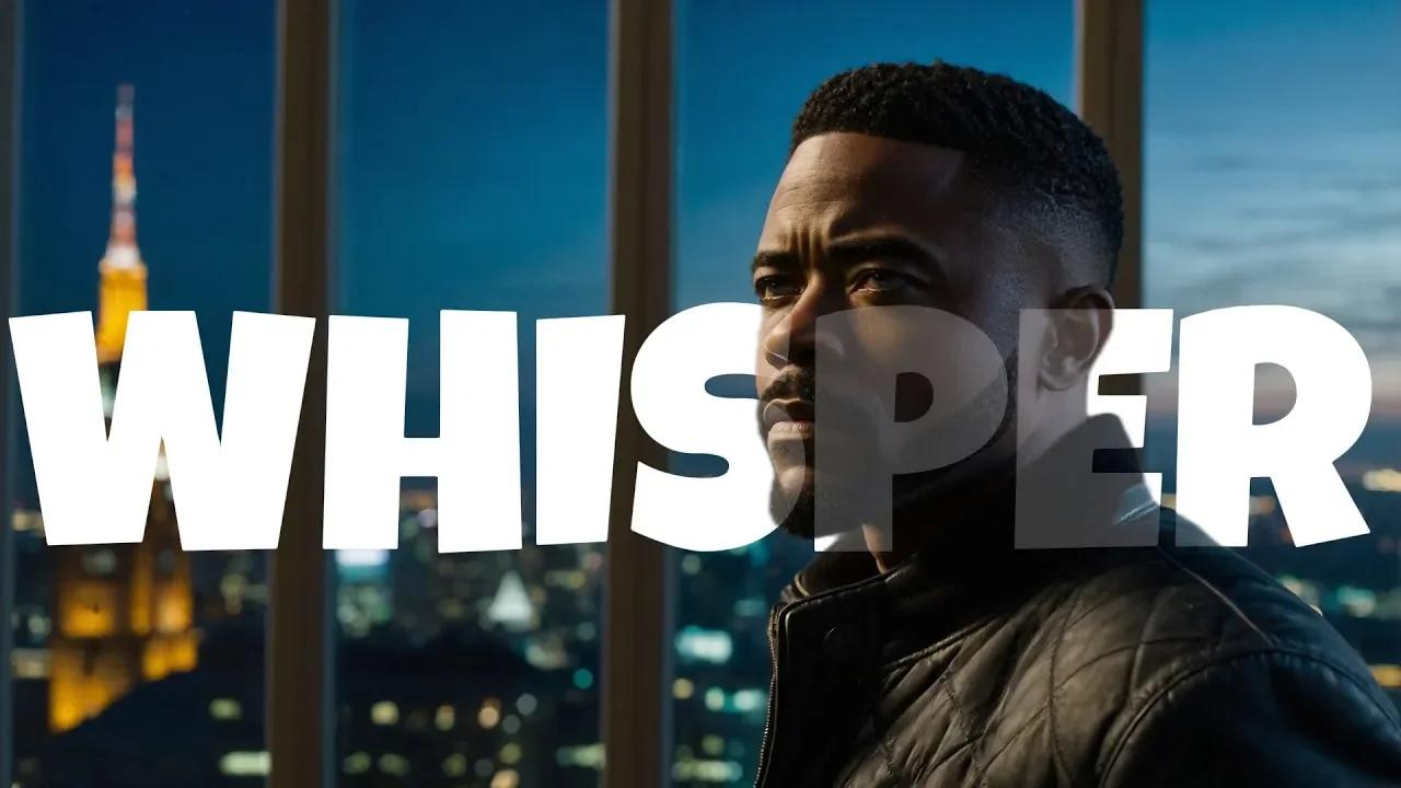 Whisper