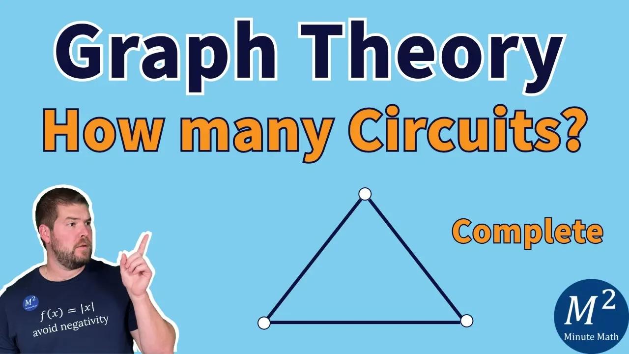 How Many Possible Circuits In A Complete Graph Graph Theory Basics