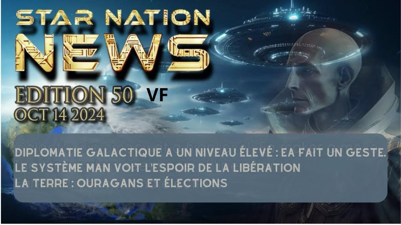 STAR NATION NEWS 50 VF @ElenaDanaan ~ 14 Octobre 2024