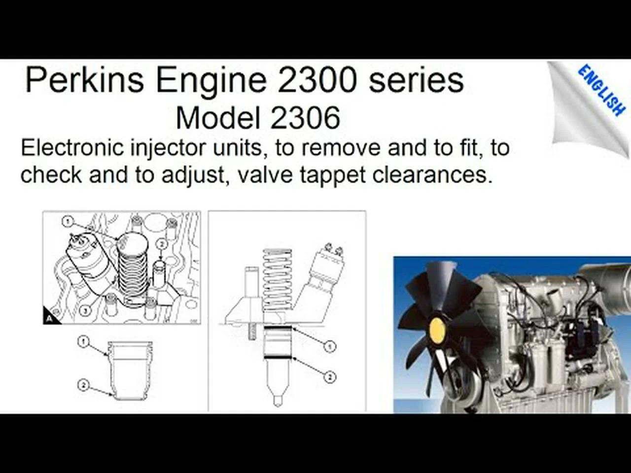 Perkins Engine, Series 2300, Model 2306 Electronic injector units, to ...