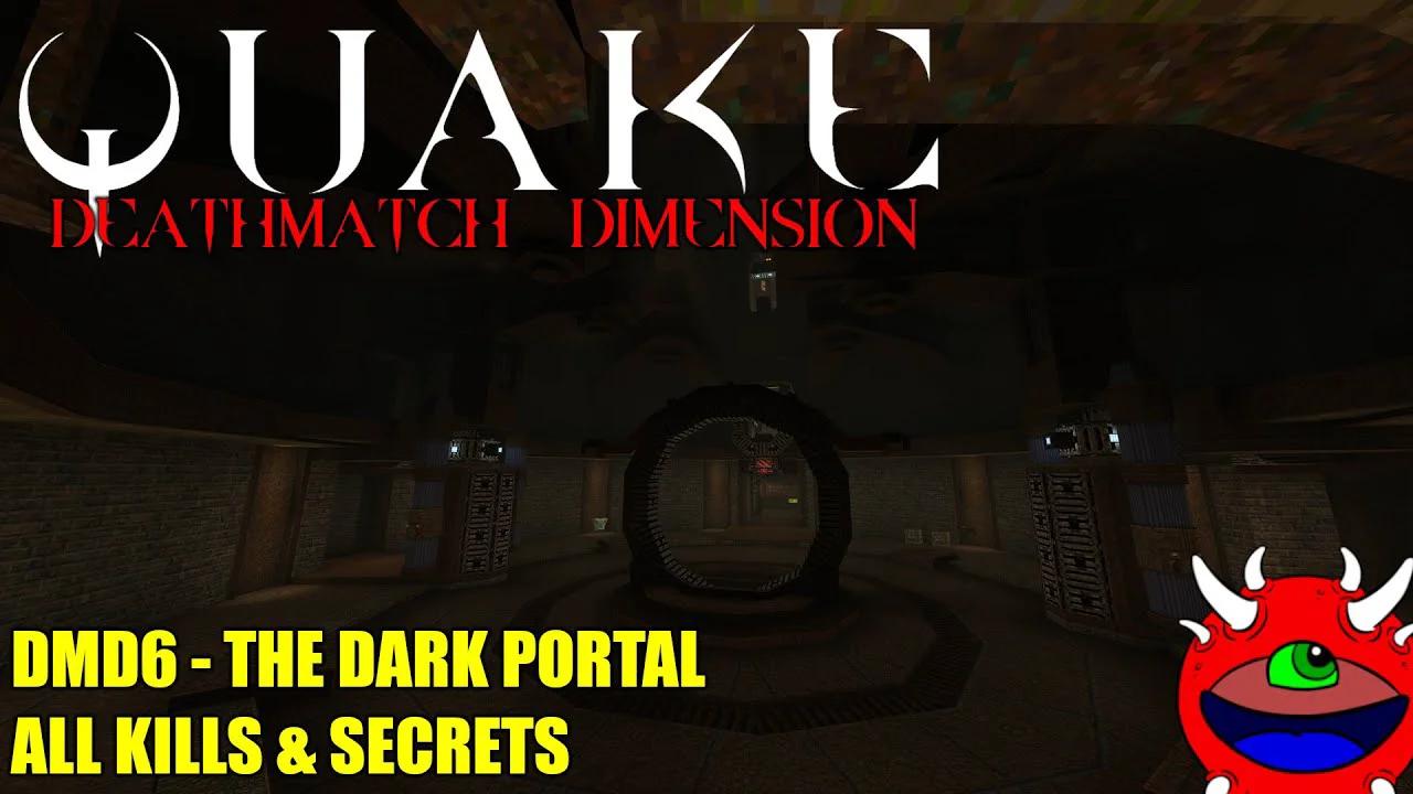 Quake: Deathmatch Dimension - DMD6 The Dark Place - All Secrets No ...
