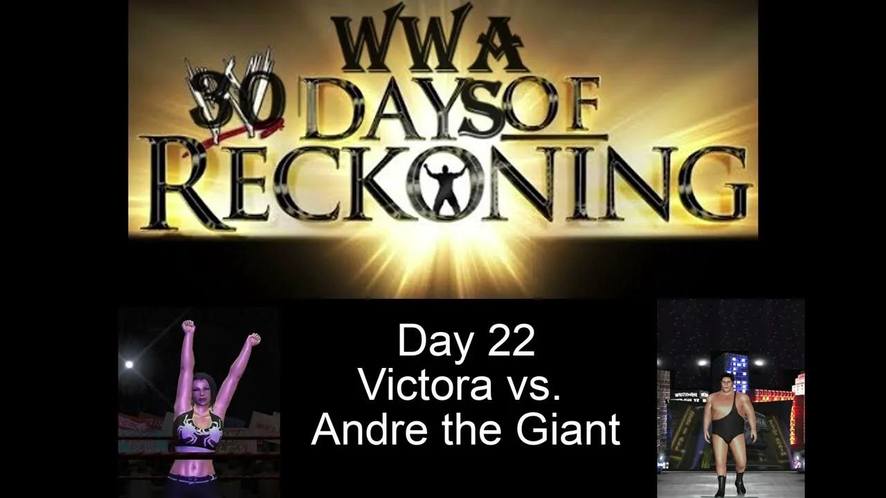 WWA 30 Days of Reckoning - Day 22