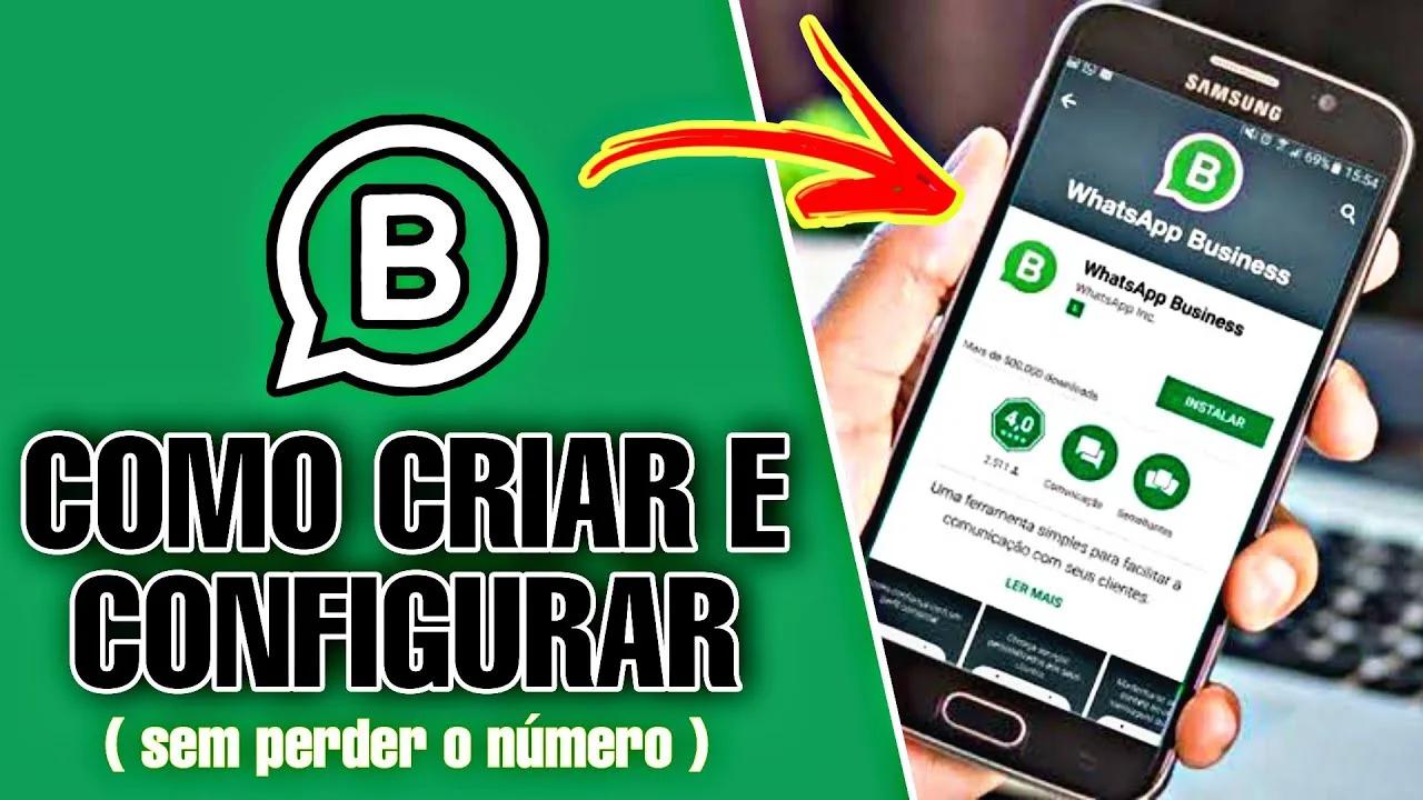 COMO CRIAR E CONFIGURAR SEU WHATSAPP BUSINESS PASSO A PASSO