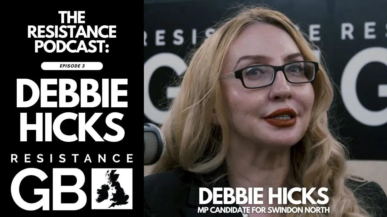 The Resistance Podcast #3: Debbie Hicks