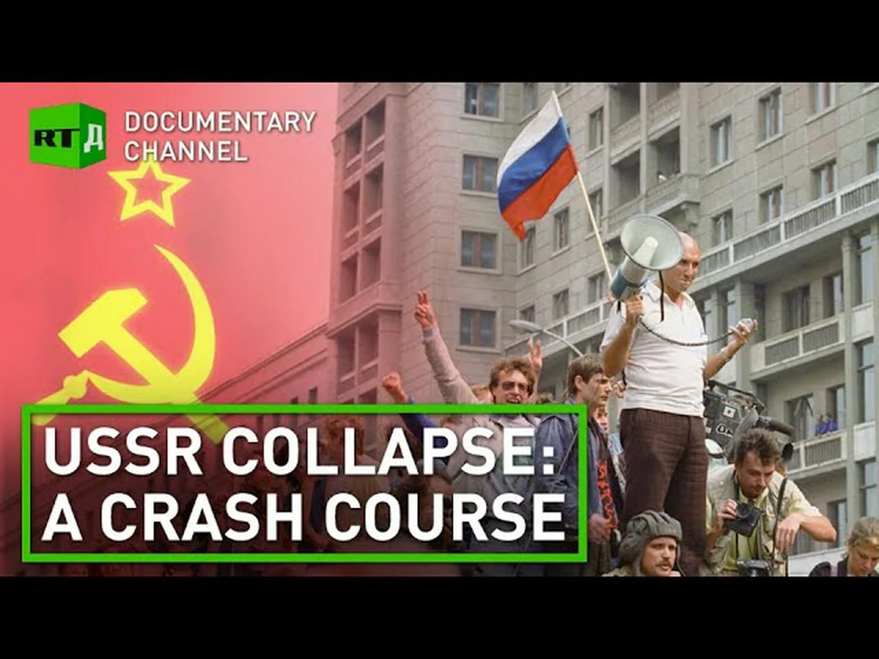 USSR Collapse: A Crash Course | RT Documentary