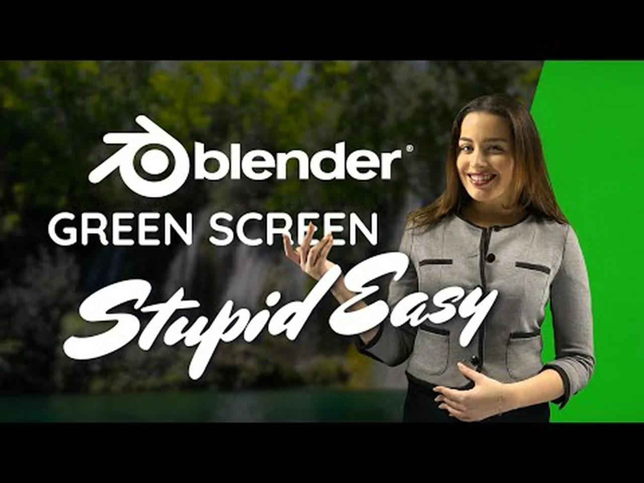 Stupid Easy Green Screen in Blender