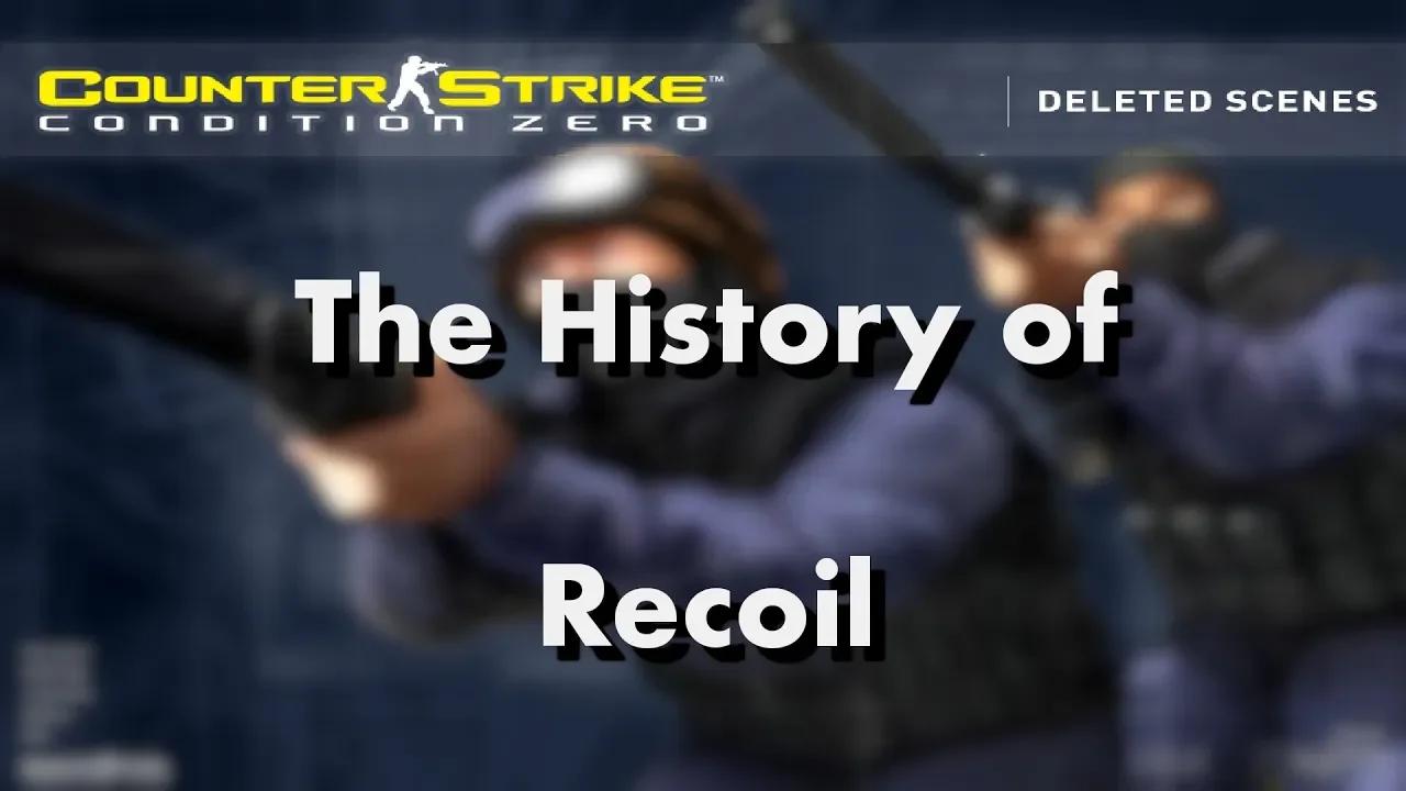 The world record history of Counter Strike: Condition Zero Deleted Scenes - Recoil