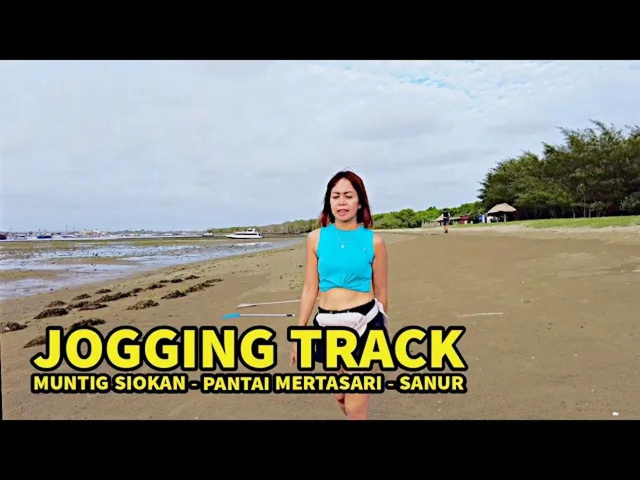 Jogging Track Muntig Siokan Pantai Mertasari, Sanur, Denpasar