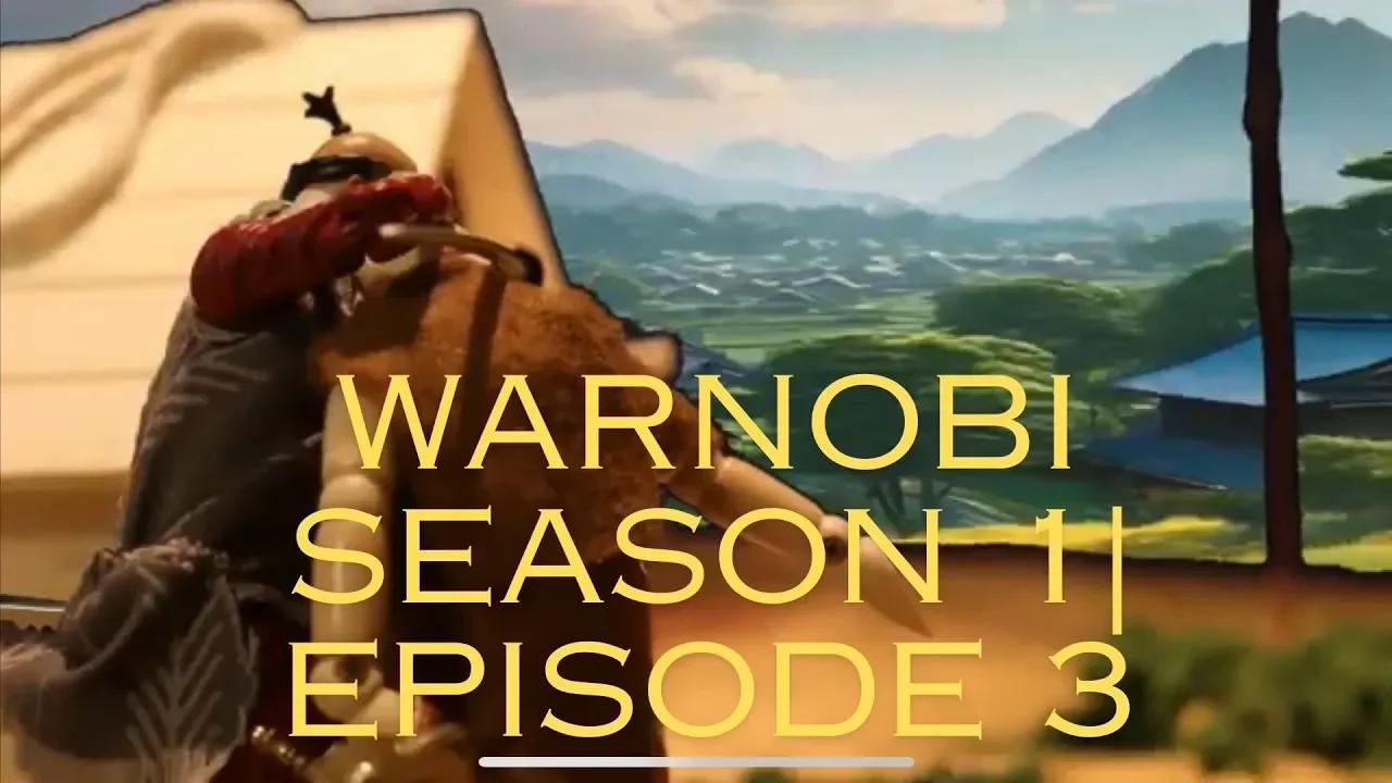 Warnobi Samurai Stop Motion Season 1| Episode 3