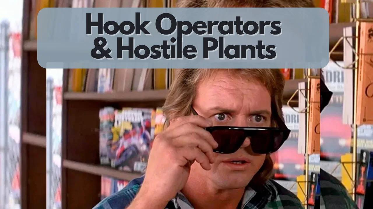 Hook Operators & Hostile Plants