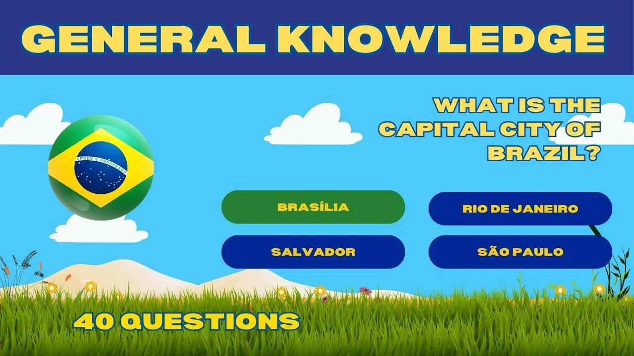Brazil - General Knowledge Trivia Quiz | 40 Questions