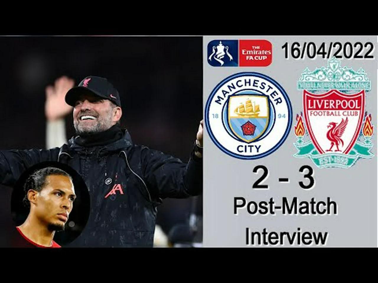 jurgen-klopp-virgil-van-dijk-post-match-interview-manchester-city-2-vs