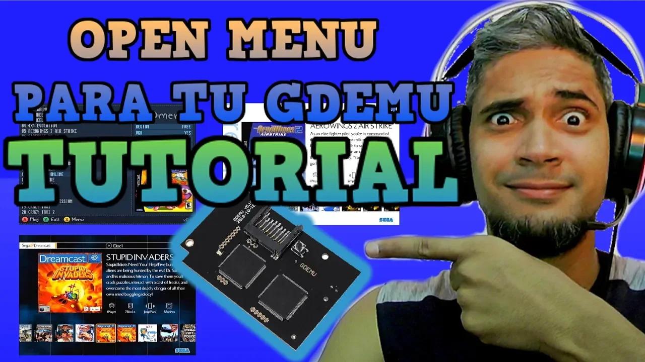 Tutorial: Como instalar Open Menú para tu GDEMU Original o Clon | Explicación en español