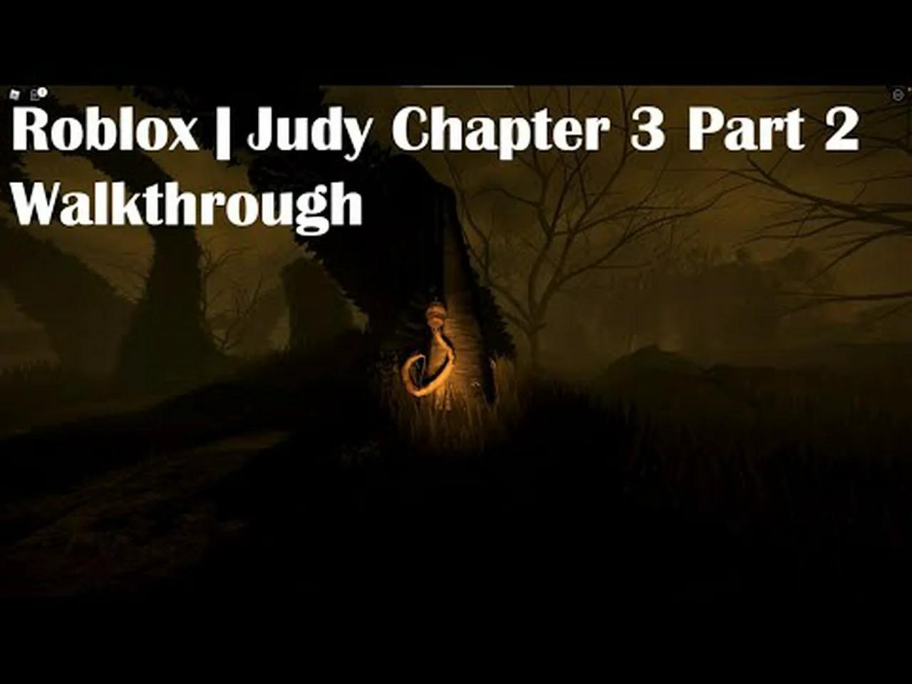 Roblox | Judy Chapter 3 Part 2 Walkthrough