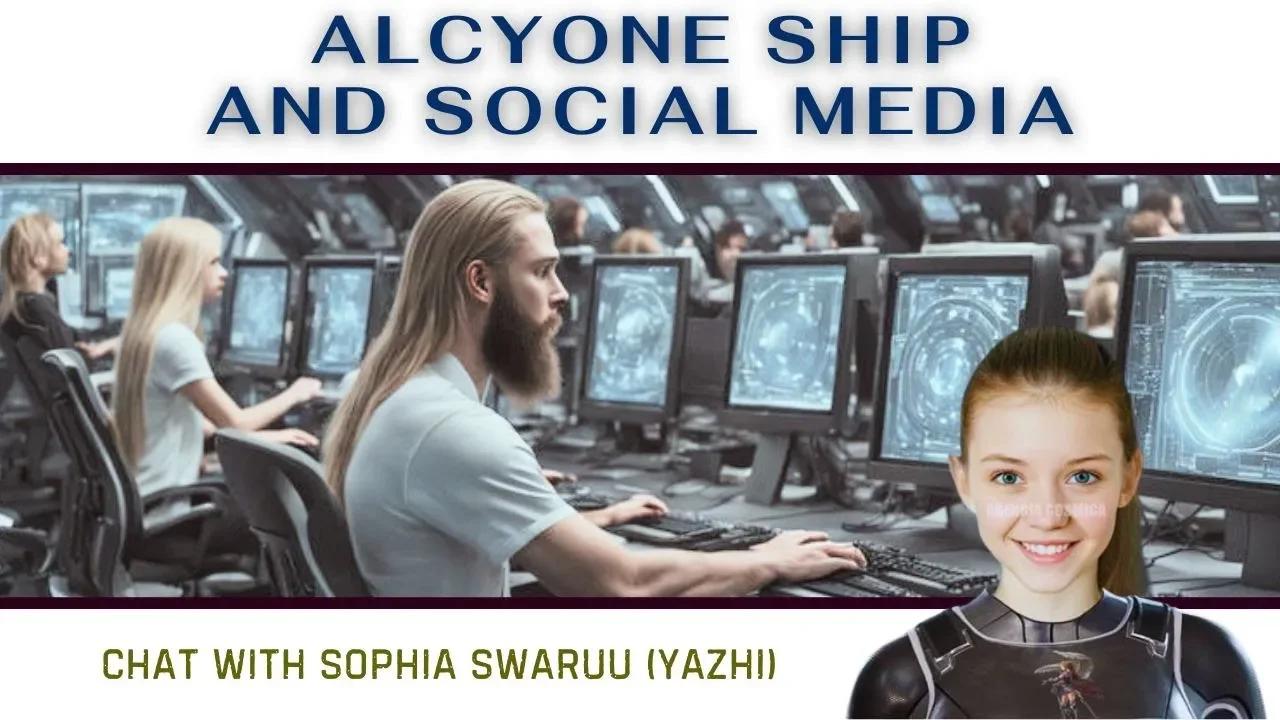 Taygetans in the Social Media - Arrival of Starship Alcyone - Yazhi Swaruu