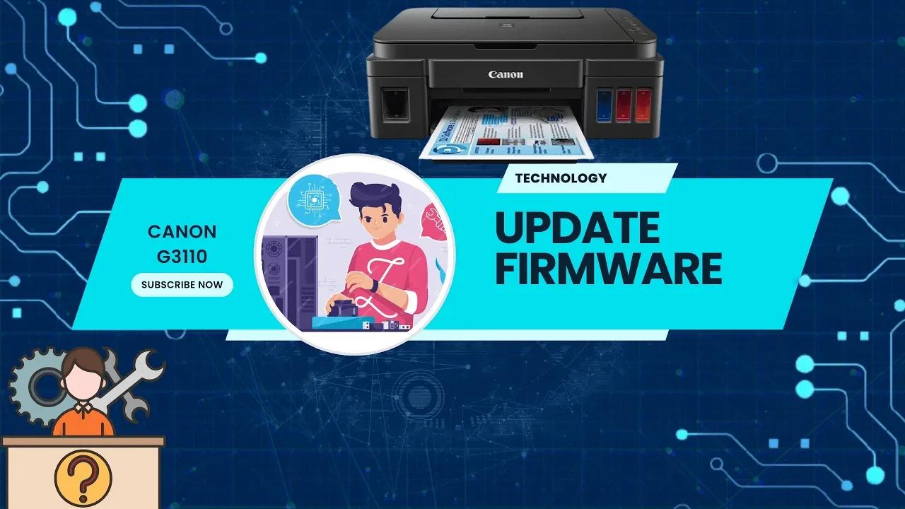 Actualizar Firmware de impresora Canon G3110